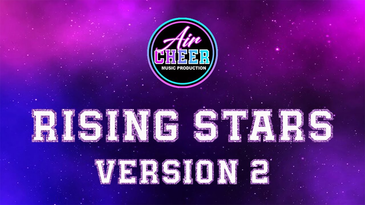 Air Cheer Music | Rising Stars v2 - YouTube