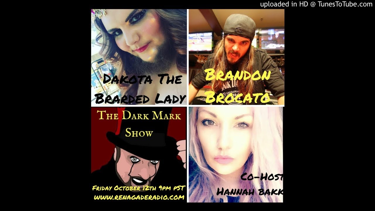 Dakota The Bearded Lady and Brandon Brocato on The Dark Mark Show ...