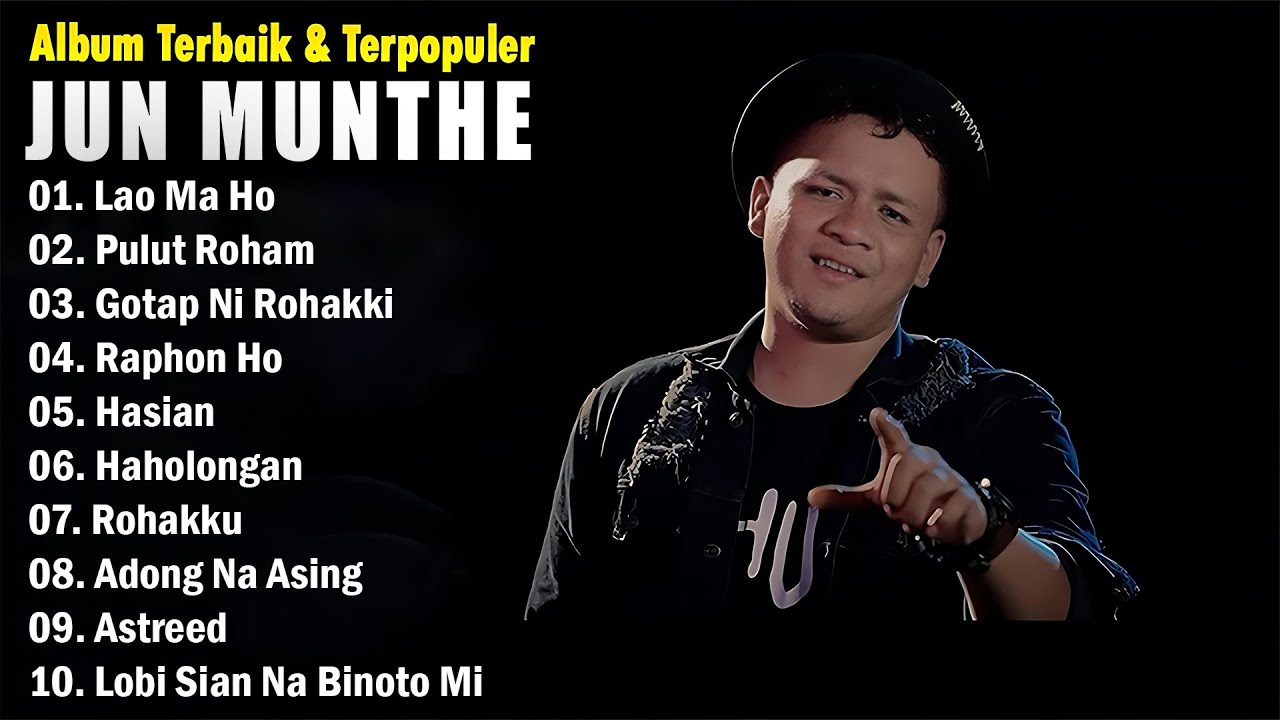JUN MUNTHE FULL ALBUM TERBARU 2025 - LAGU BATAK PALING ENAK DIDENGAR ...