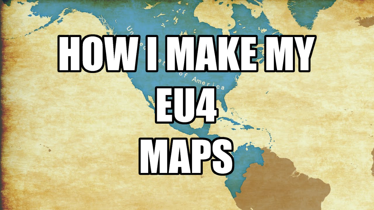 EU4 Map Tutorial How I Make My Maps YouTube EU4 Map Tutorial How I Make My Maps YouTube