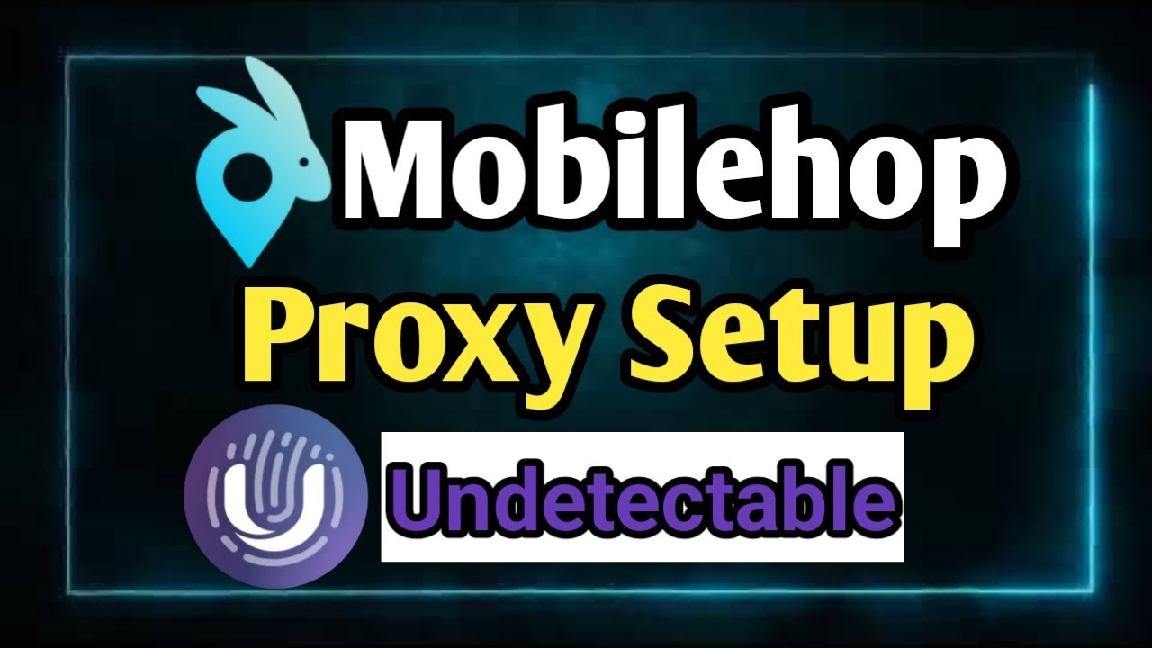 How to setup mobileHop proxy for undetectable browsing - YouTube