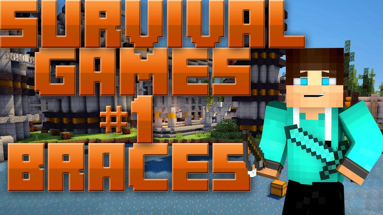 BRACES! | Minecraft Survival Games | Game #1 - YouTube