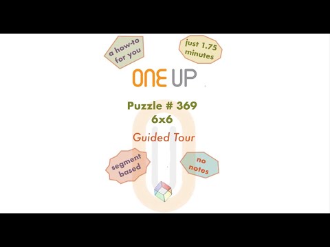 One Up 369 Guided Tour | a how-to for you | 24 Mar 25 solution | #oneuppuzzle #oneup369 # ...