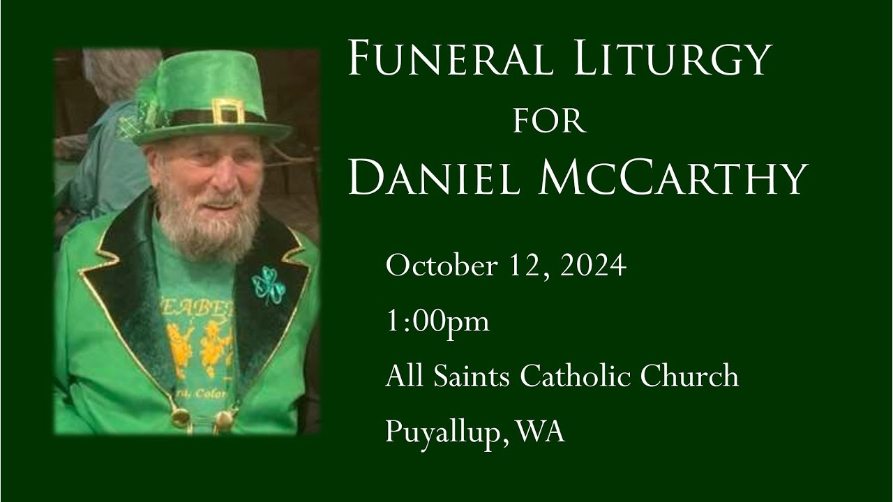 Funeral Liturgy - Daniel Joseph McCarthy - YouTube