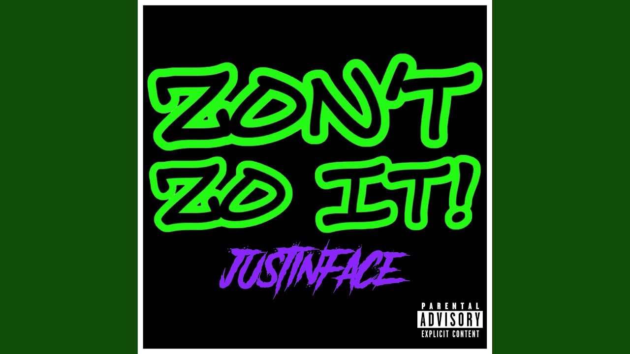 ZON’T ZO IT - YouTube