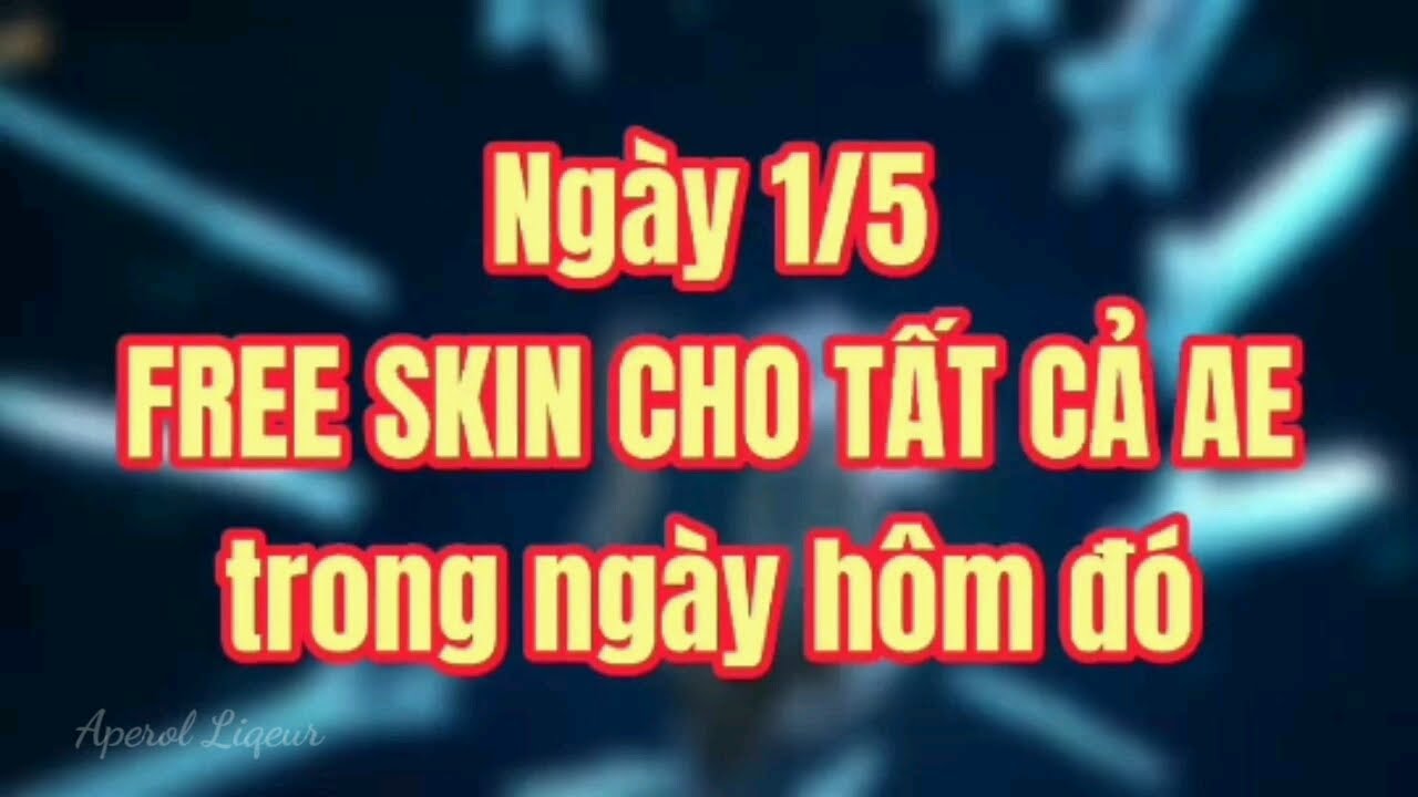 Liên Quân | Sự Kiện Chia Sẽ Trang Phục Nhận Free Skin SSS Từ 1-3/5 ...
