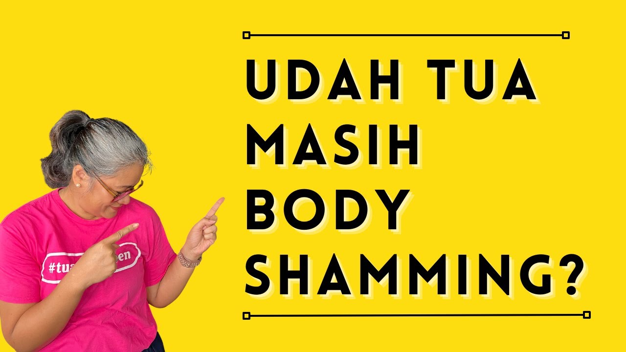 Body shamming di usia #gejalamenopause #menopause #proaging - YouTube