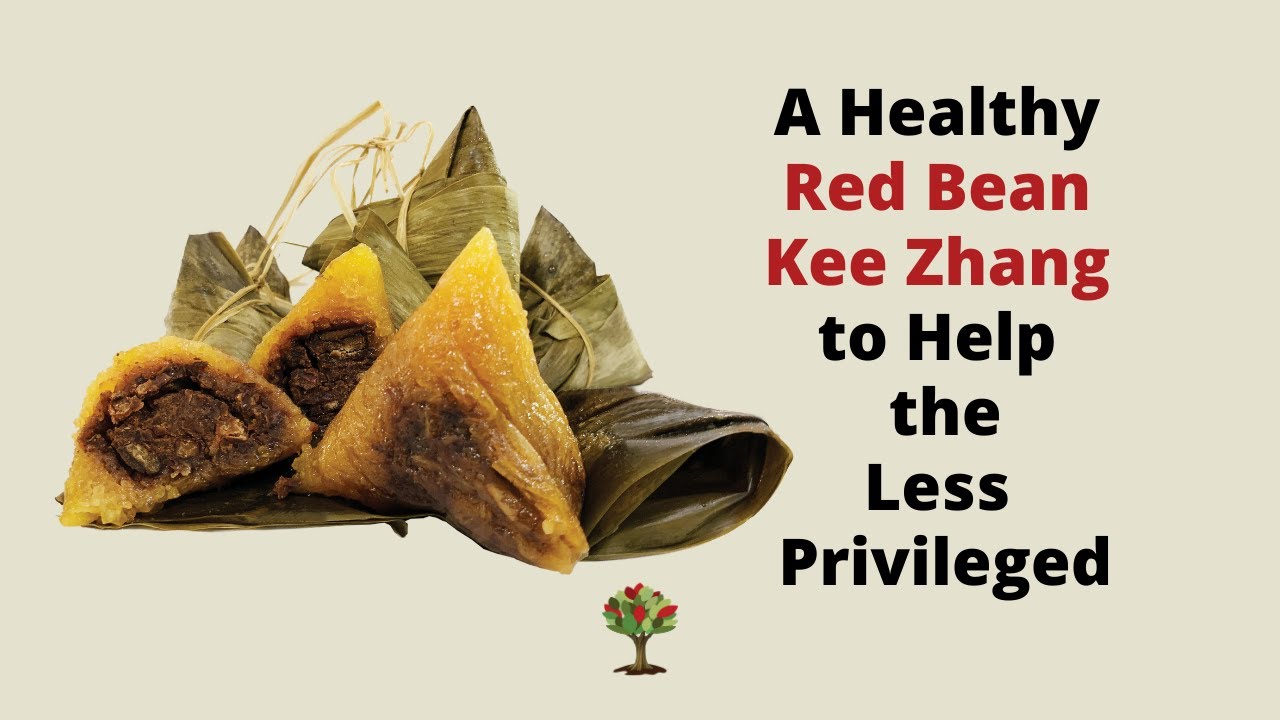 Healthy Kee Zhang with Red Bean Paste to Help The Less Privileged, A ...