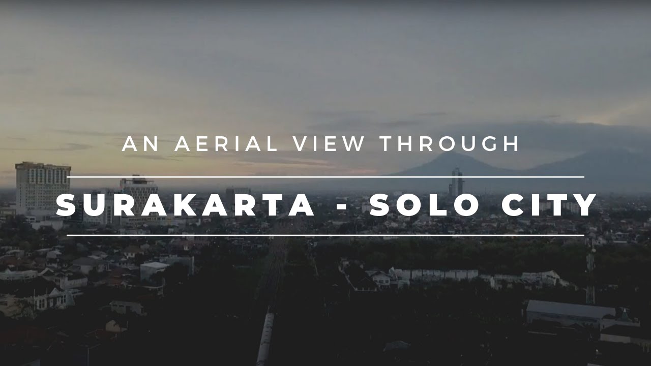 Surakarta Solo City from Drone, Central Java, Indonesia - YouTube