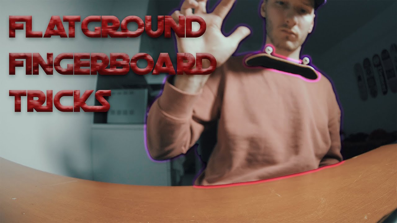 Flatground Fingerboard Tricks - YouTube