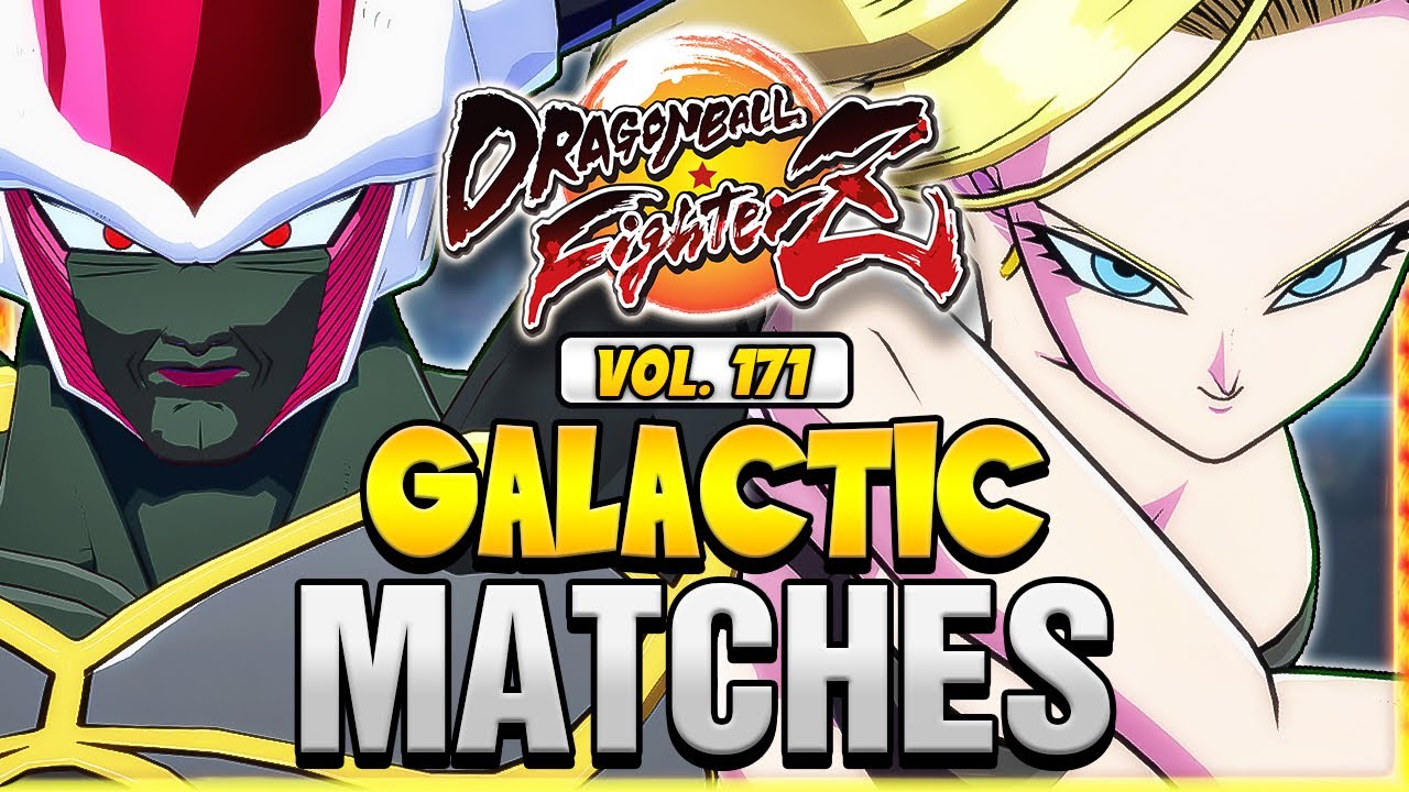 DBFZ 💥 GALACTIC MATCHES Vol. 171 💥 Dragon Ball FighterZ | UncleBardock ...