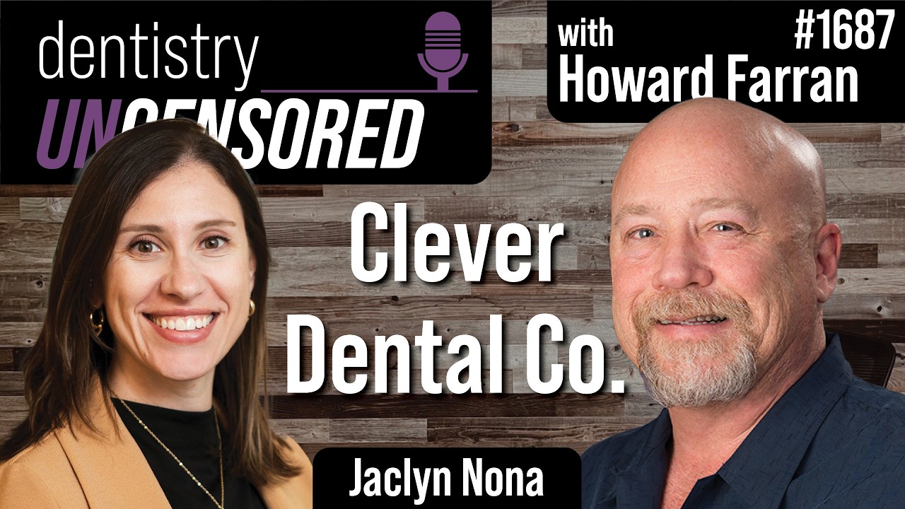 1687 Jaclyn Nona - Clever Dental Co. : Dentistry Uncensored with Howard ...