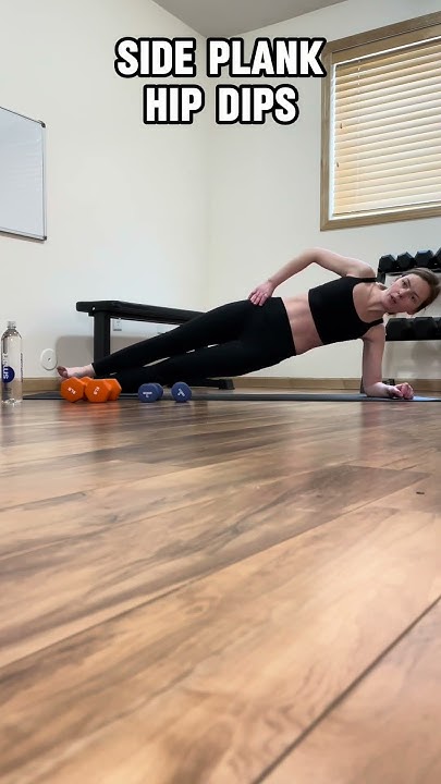 Side Plank Hip Dip #strength #strengthtraining #toneup - YouTube