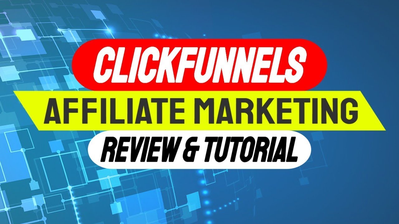 Clickfunnels Review | How to Make Money with Clickfunnels | Affiliate ...