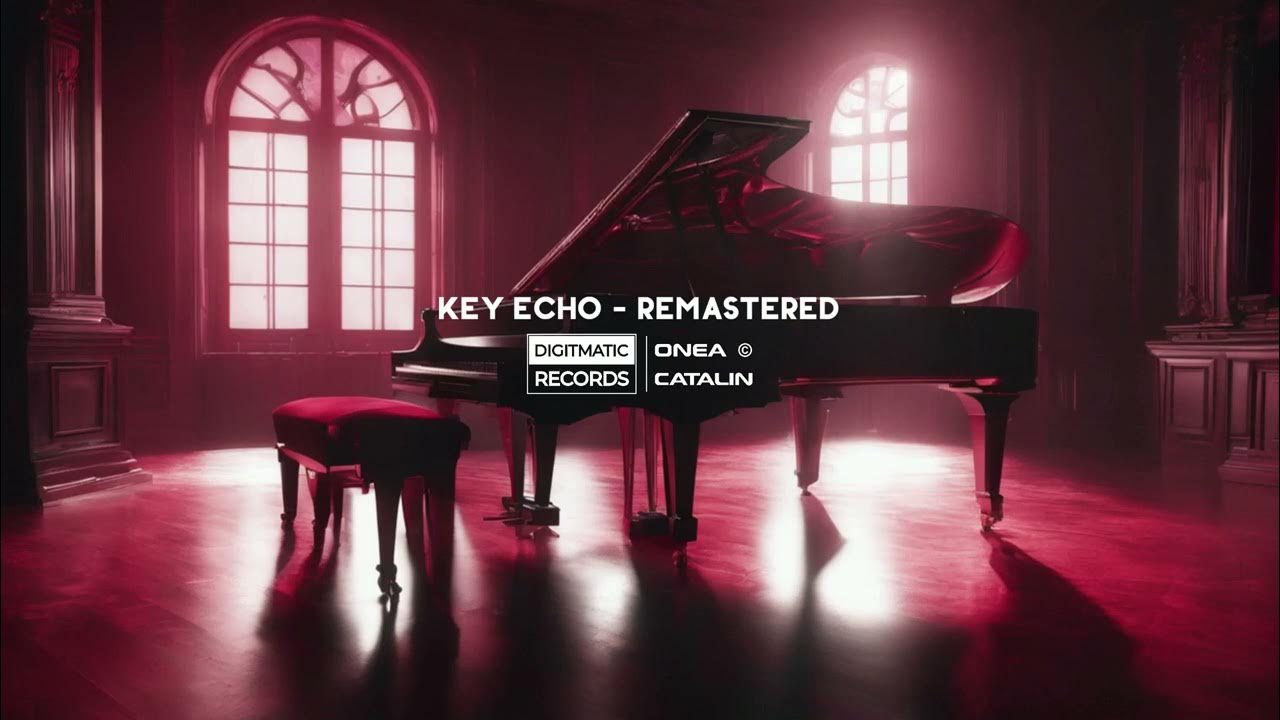 Key Echo - Remastered - YouTube