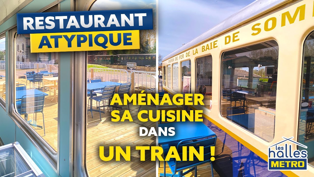 Restaurant : on aménage une cuisine dans un train ! | METRO - YouTube