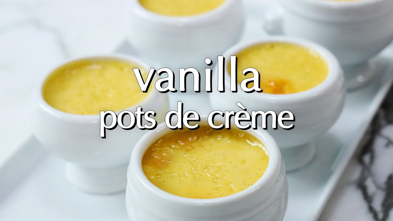 Vanilla Pots De Crème - YouTube