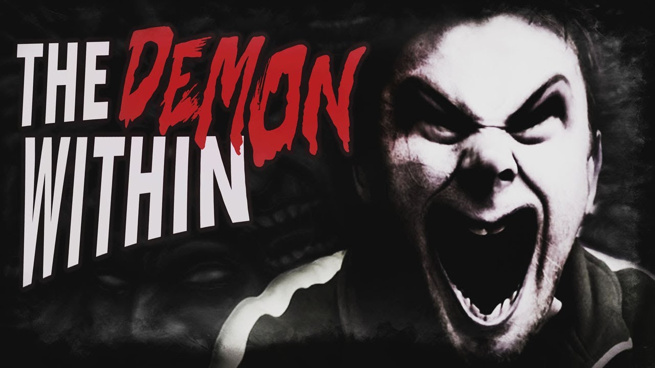 "The Demon Within" creepypasta ― Chilling Tales for Dark Nights - YouTube