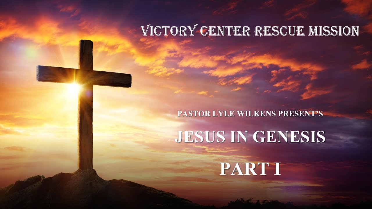 VCRM - Jesus in Genesis PART I - YouTube
