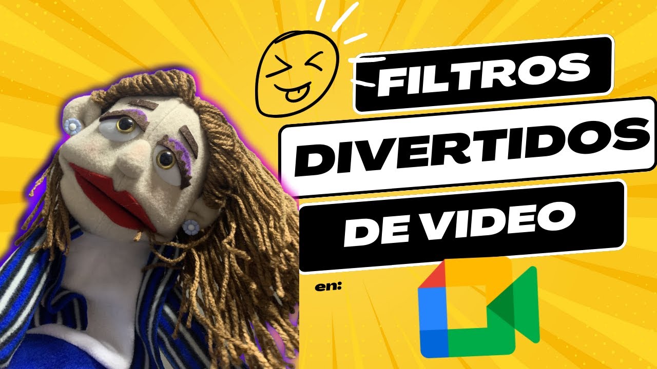 Filtros Divertidos en Google Meet! - YouTube
