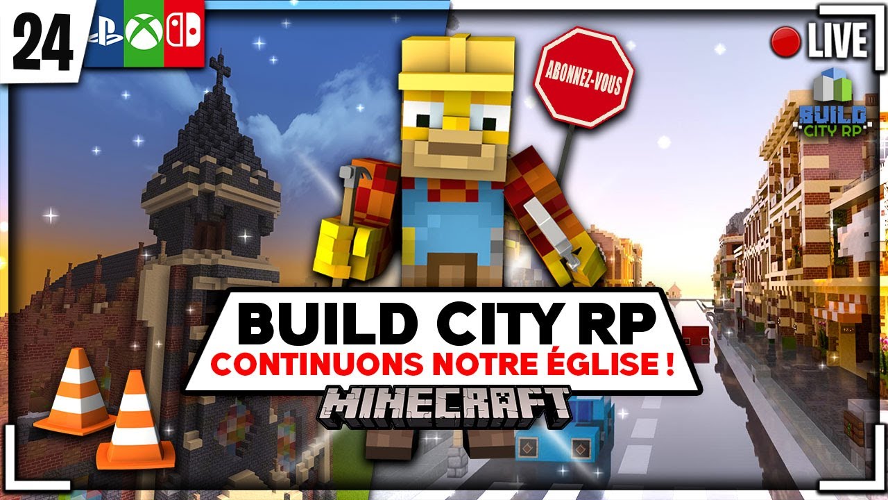 L'ÉGLISE - VILLE MINECRAFT / BUILD CITY RP ! #24 [LIVE MINECRAFT] - YouTube