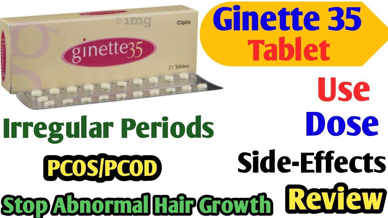 Ginette 35 Tablet Use Dose Side-Effects Precautions And Review - YouTube