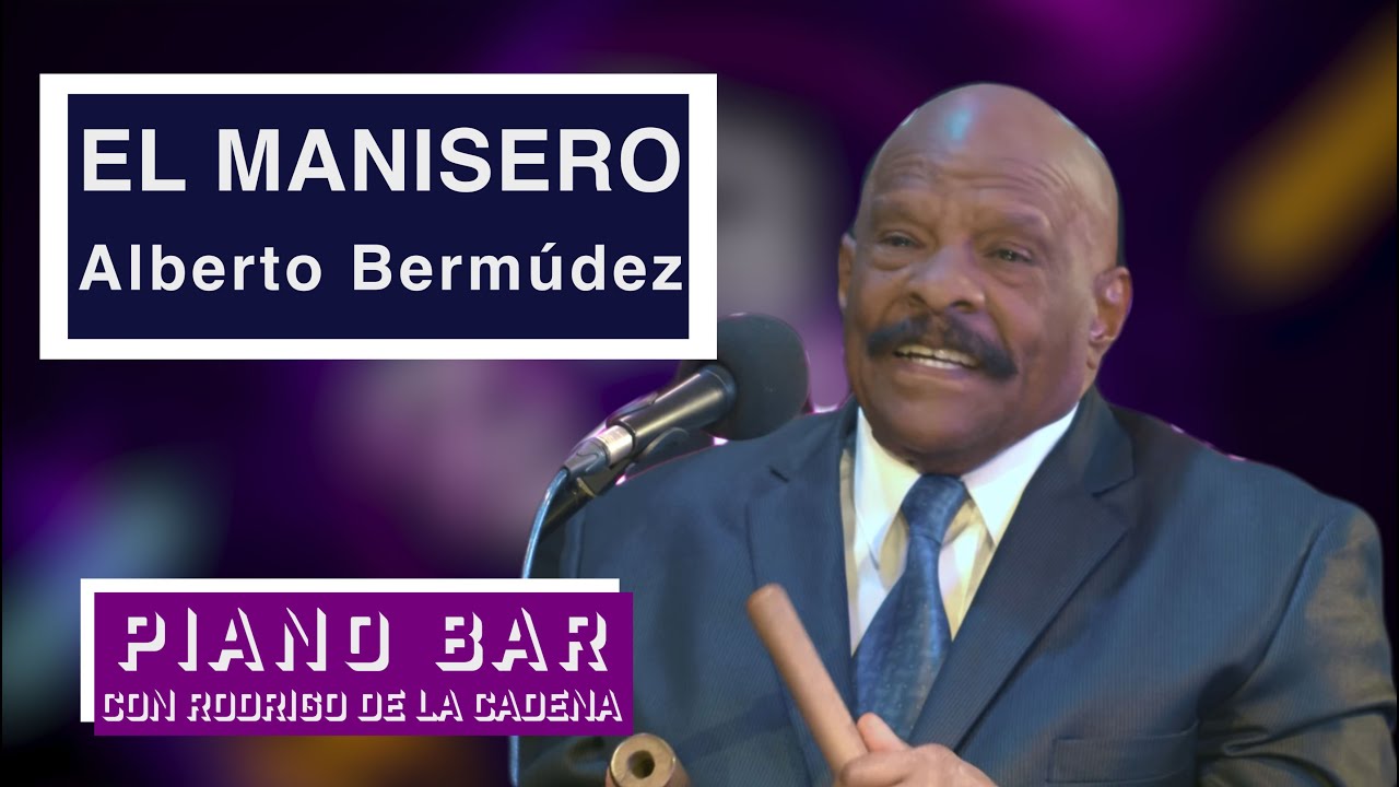 El Manisero - Alberto Bermúdez - Piano Bar - YouTube