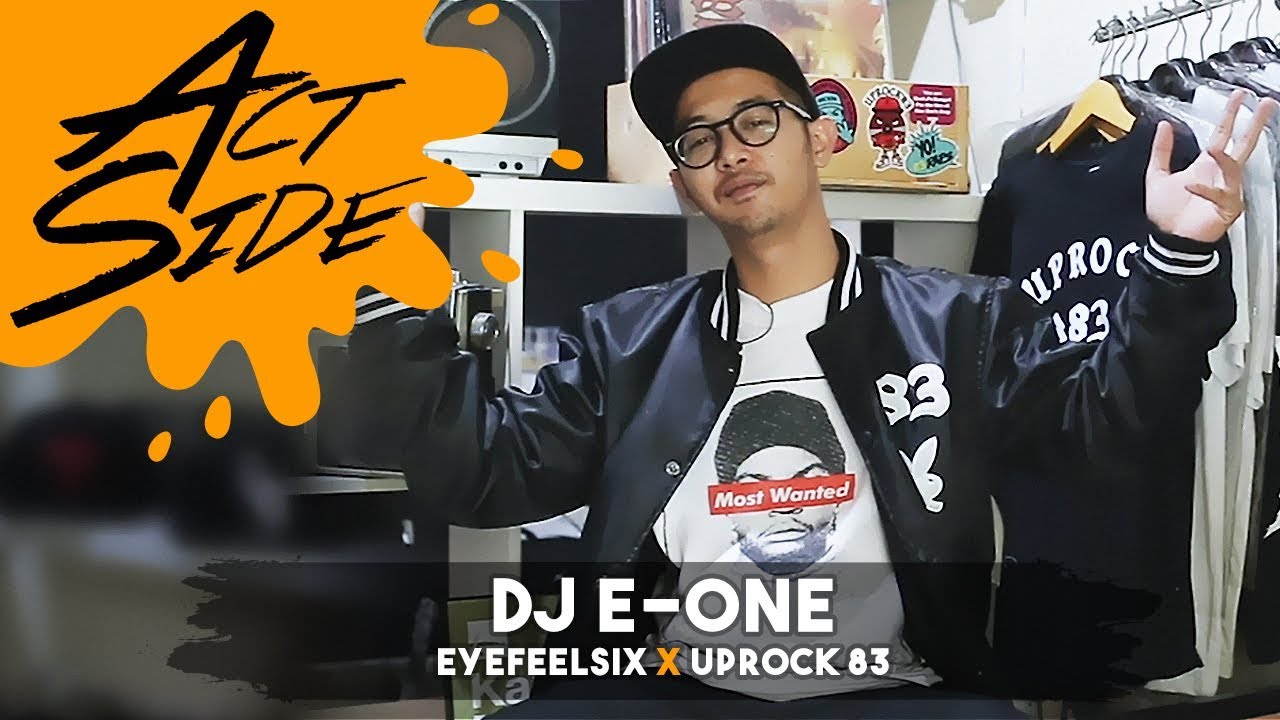 ACT SIDE: DJ E-One Cronik (EyeFeelSix x Uprock 83) - YouTube