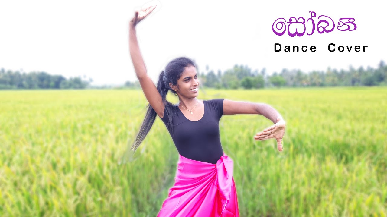 Sobani (සෝබනී)- Chanuka Mora ft Chehara | Dance Cover by Tharushi ...