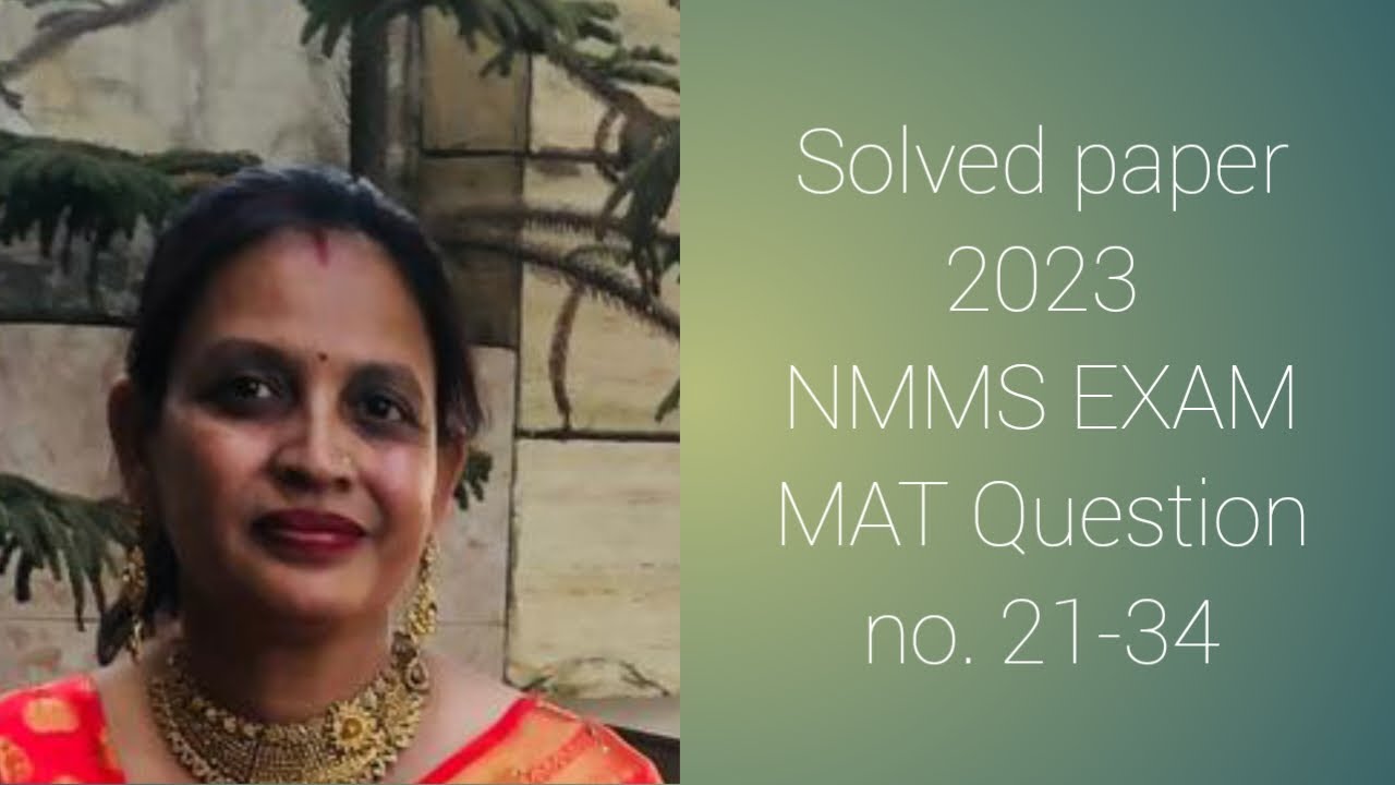 solved paper 2023 NMMS EXAM MAT Question no. 21-34 - YouTube