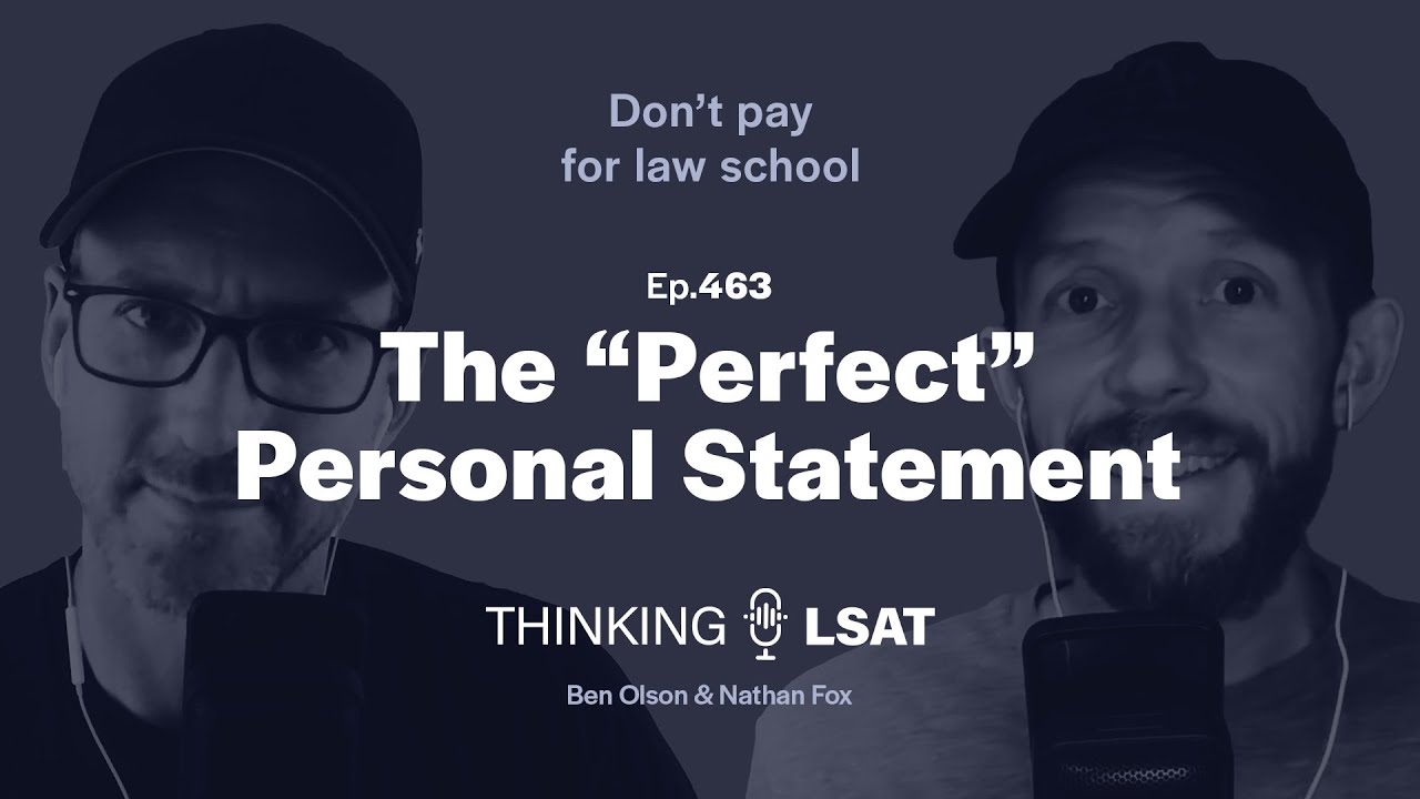 The "Perfect" Personal Statement | Thinking LSAT, Ep. 463 - YouTube