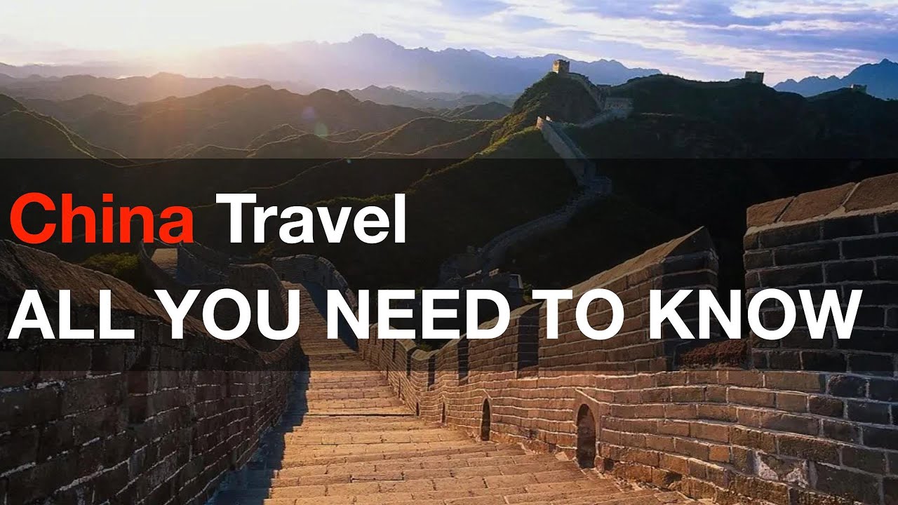 China Travel: ALL YOU NEED TO KNOW 2024-2025 - YouTube