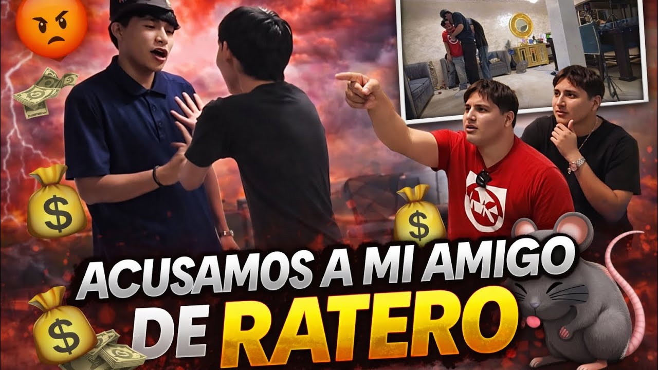 LE DIGO A MI AMIGO QUE ES UN RATERO // SE ENOJO - YouTube