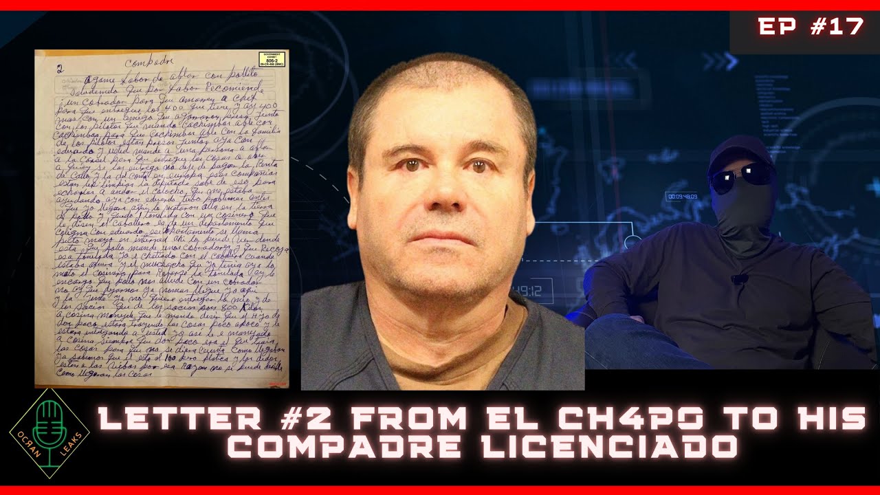 EP # 17 PART 1 Letter from Ch4p0 to his compadre Licenciado - YouTube
