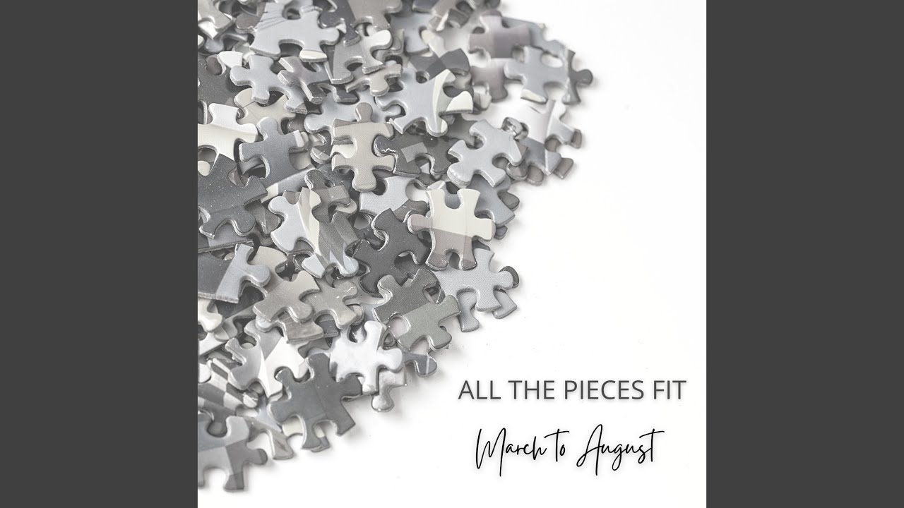 All the Pieces Fit - YouTube Music