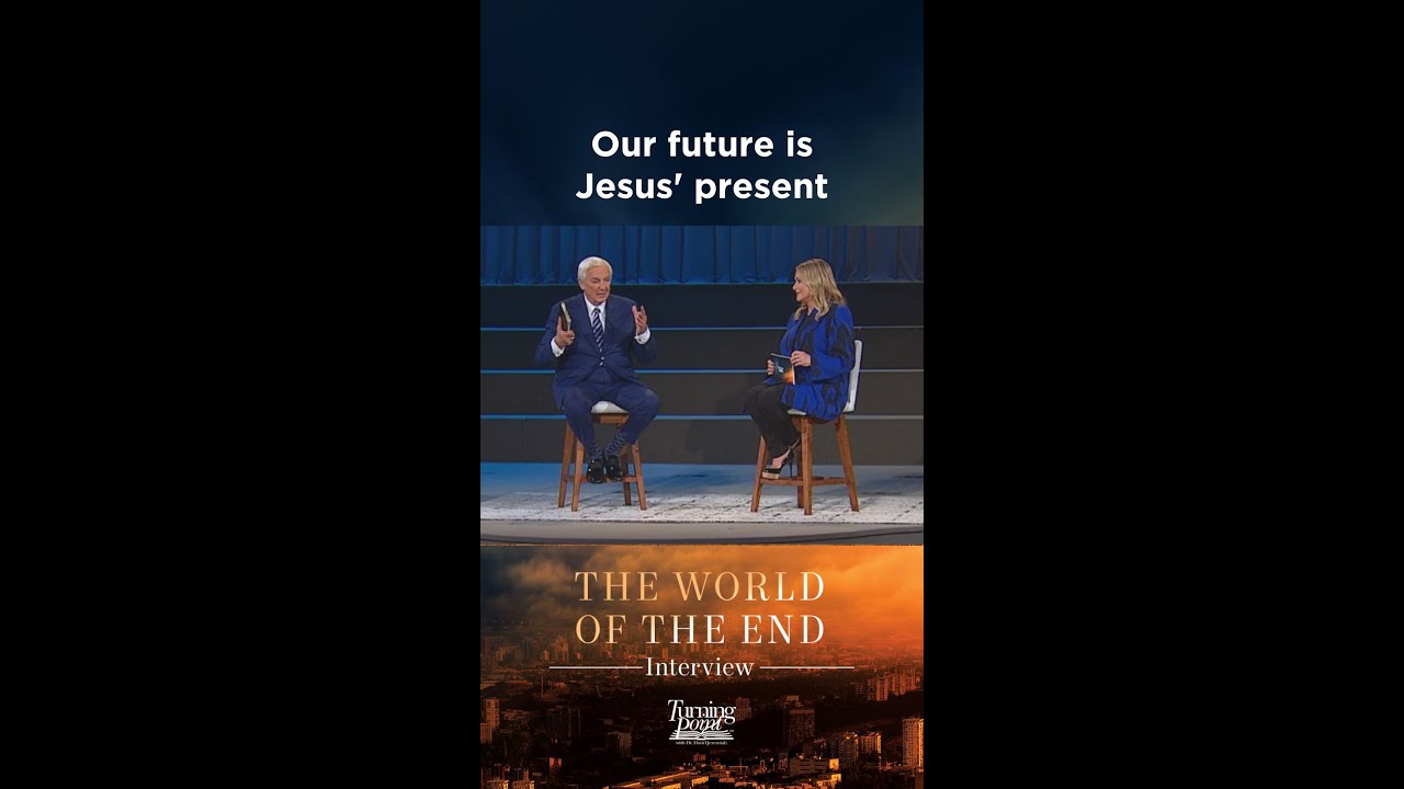 Our future is Jesus’ present | The World of the End | Dr. David ...