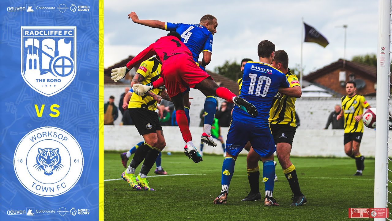 RFC | Radcliffe FC vs Worksop Town FC - YouTube