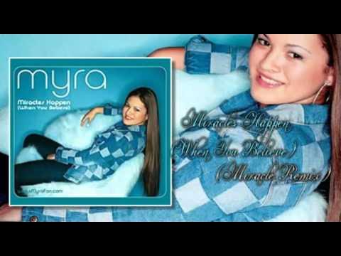 Myra - Miracles Happen (When You Believe) (Miracle Remix) (Audio) - YouTube