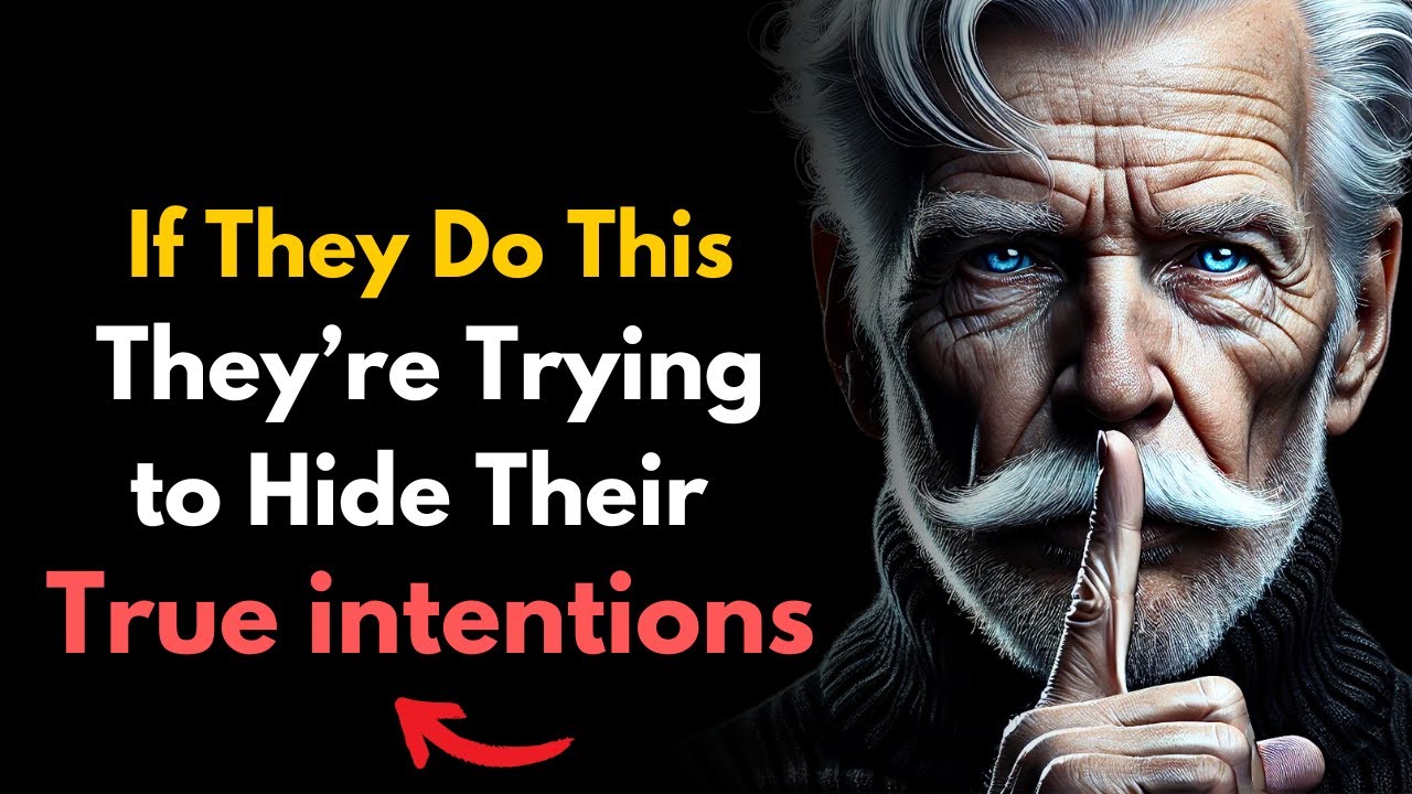 If They Do THIS, They’re Trying to HIDE Their TRUE INTENTIONS! | Stoic ...
