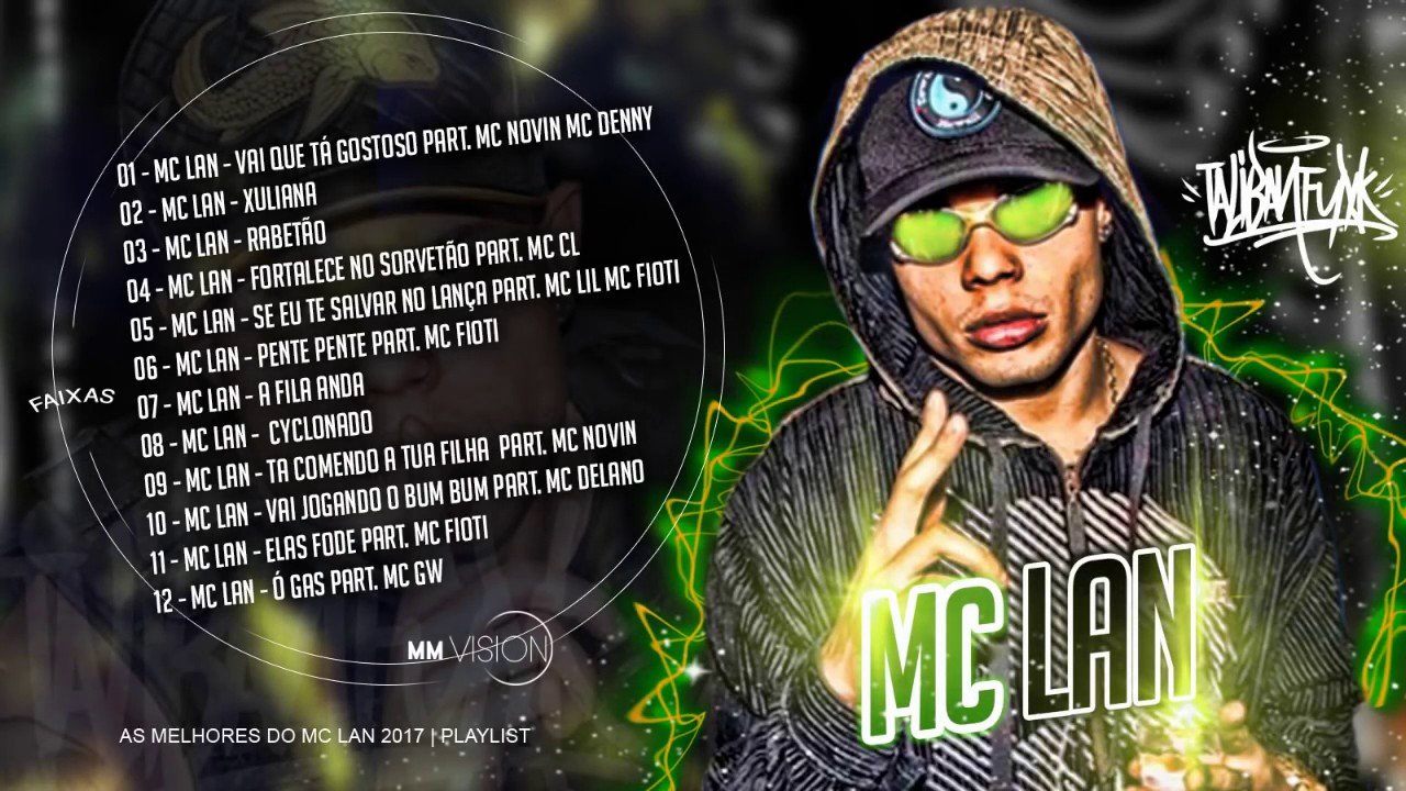MC LAN - a melhor playlist de funck - YouTube