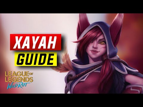 XAYAH WILD RIFT GUIDE (NEW CHAMPION) | BEST BUILD & RUNES FOR XAYAH ...