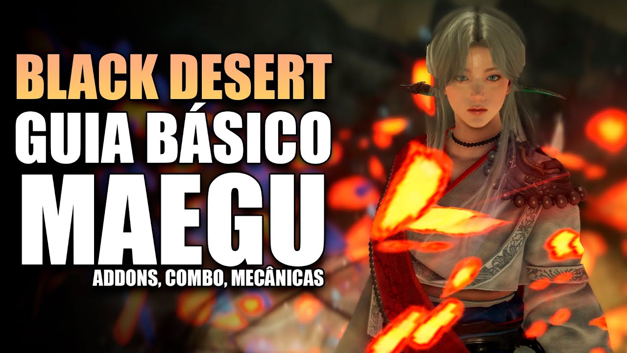 APRENDA SOBRE A NOVA CLASSE DO BDO "MAEGU" PvE e PvP com Addons, Combos ...