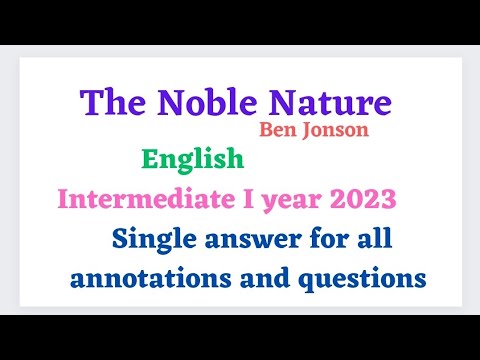 The Noble Nature by Ben Jonson.. Intermediate I yr. Single answer for ...