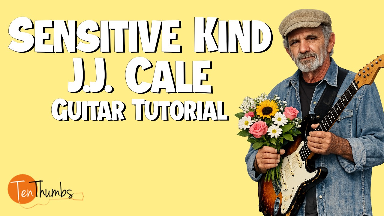 JJ Cale – Sensitive Kind Guitar Tutorial (Easy Chords & Rhythm) - YouTube
