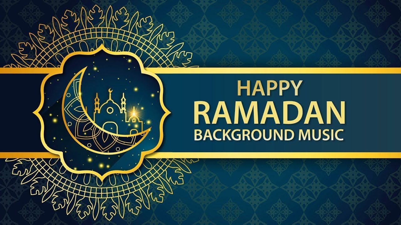 Happy Ramadan Mubarak - Islamic Music 2021 | No Copyright Background ...