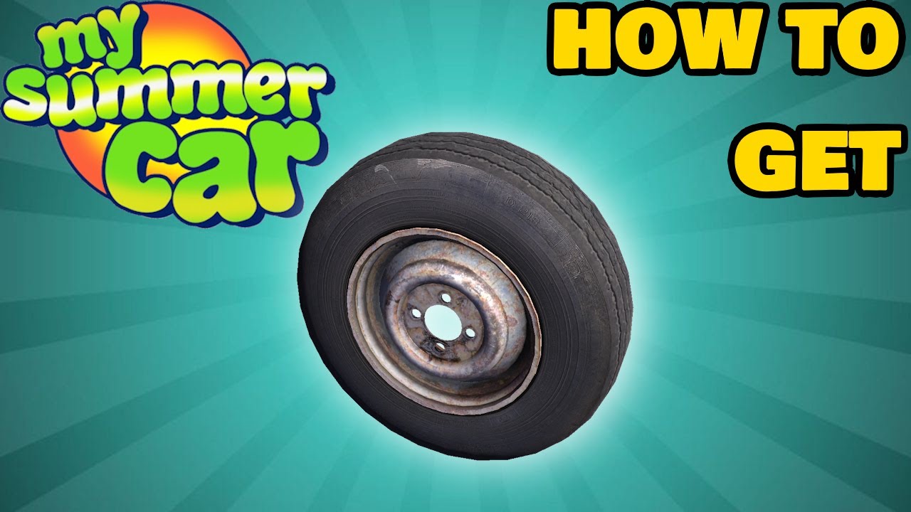 How To Get Tires In MY SUMMER CAR - YouTube