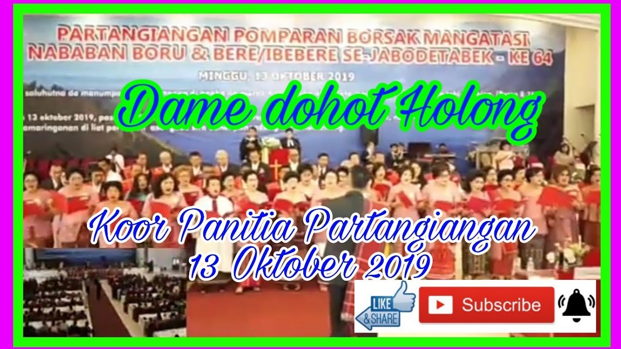 DAME DOHOT HOLONG - Koor Panitia Partangiangan 13 Oktober 2019 & BPH ...
