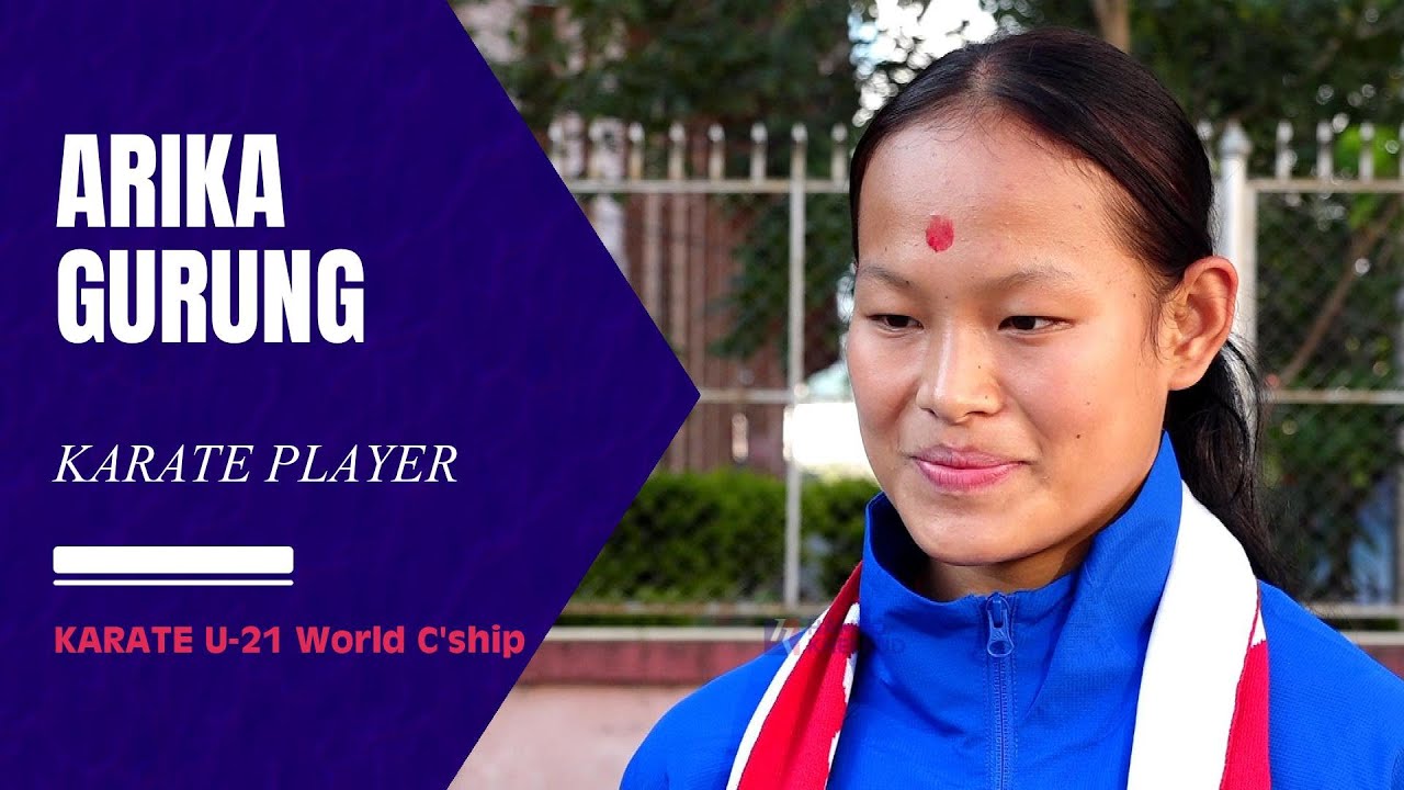 Arika Gurung before leaving for World U21 Championship | एरिका गुरुङ विश्व यू२१ कराते खेल्नुअघि ...