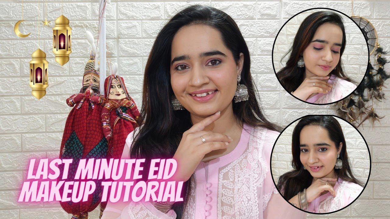 Last Minute Eid Makeup Tutorial Soft Pink Makeup Tutorial 💖 - YouTube