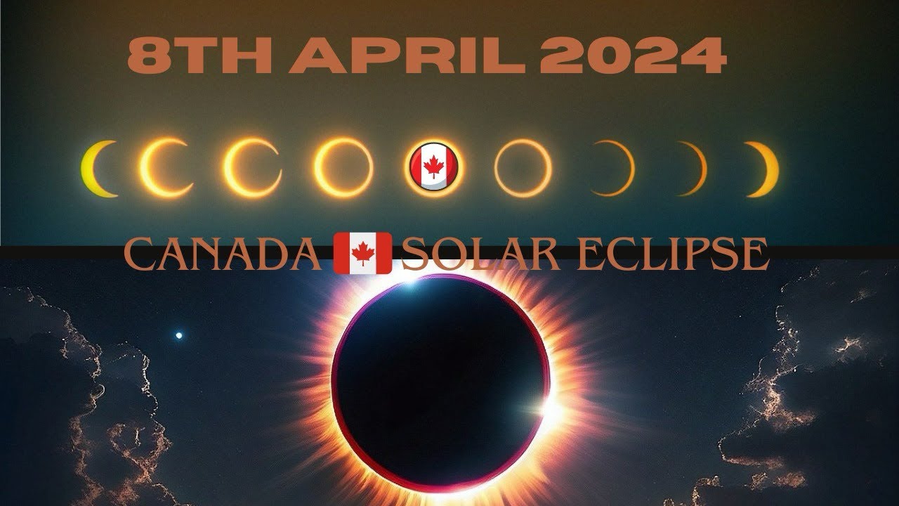Canada Solar Eclipse 2024 - YouTube